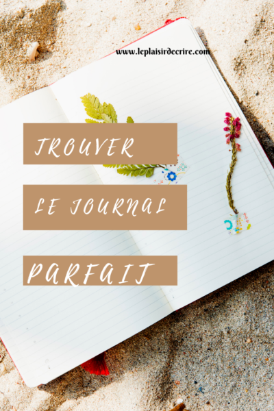 Comment trouver le format de journal parfait