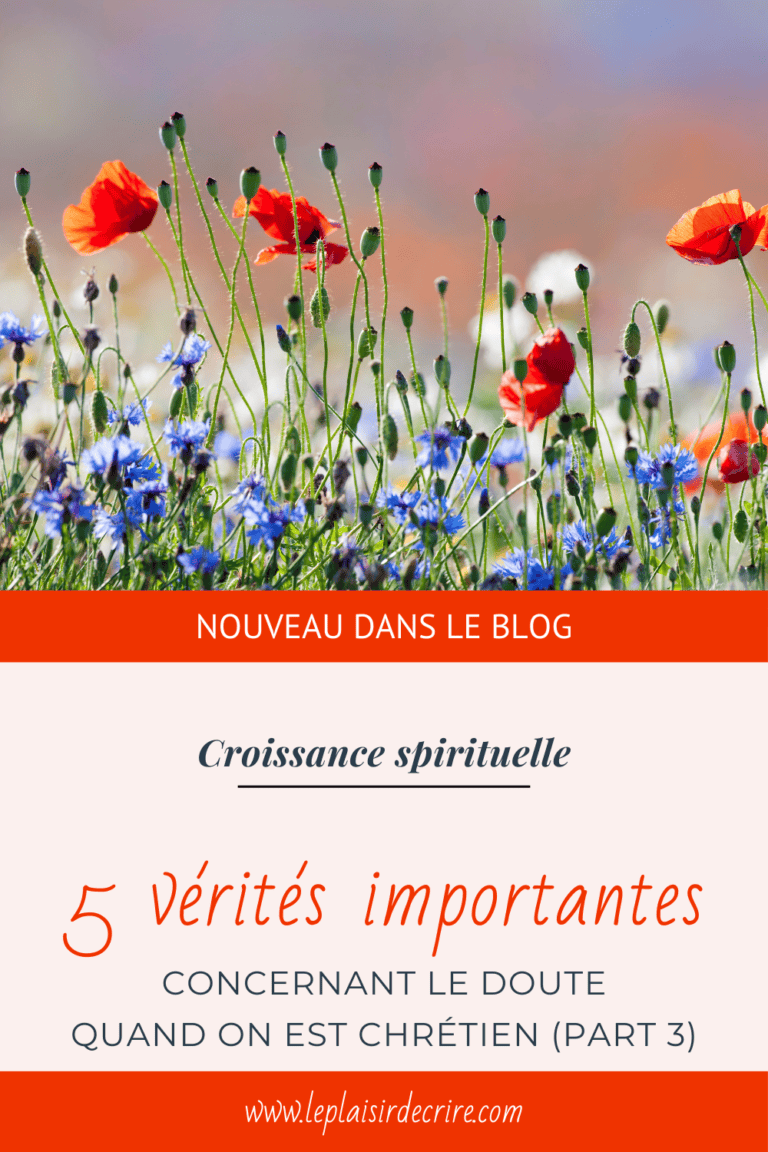Parlons franchement du doute quand on est chrétien (part 3)